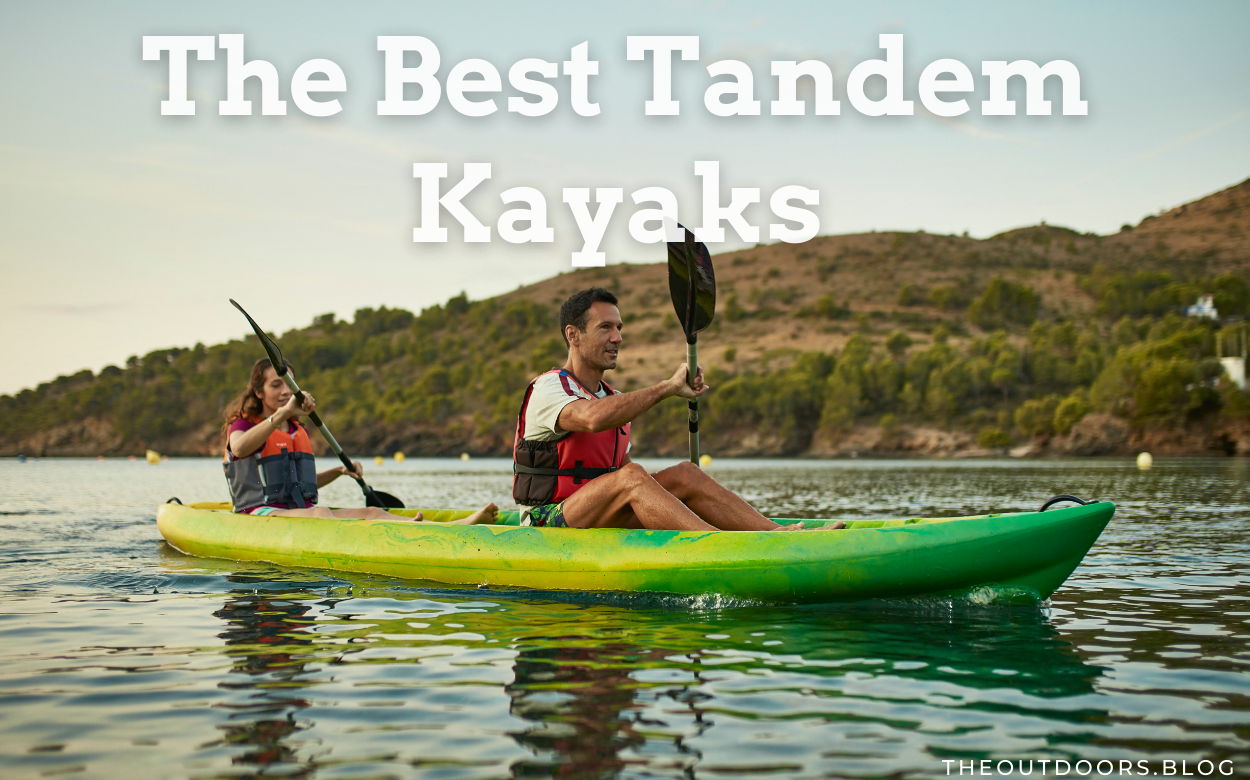 The 10 Best Tandem Kayaks of 2021